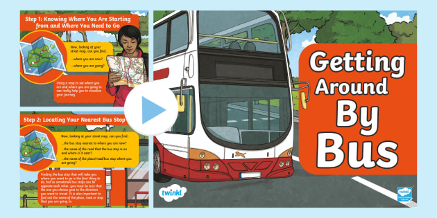 How to Catch a Bus PowerPoint - Life Skills - Twinkl