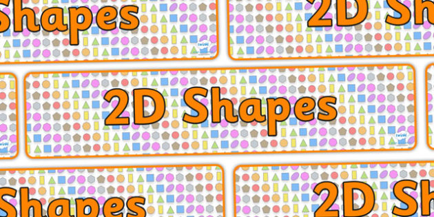 2D shape banner | easy to print | Twinkl (teacher made)