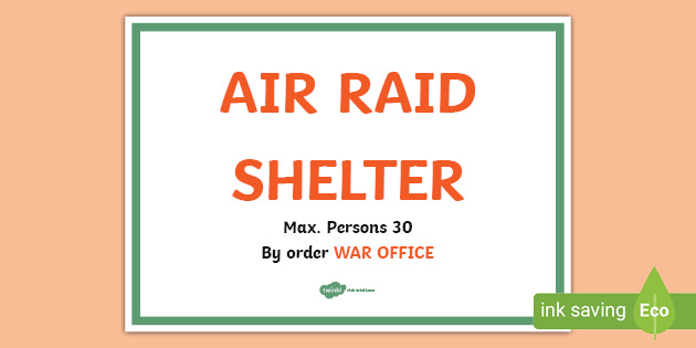 World War Two Air Raid Shelter Sign (teacher made)