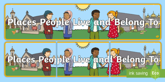 Places People Live and Belong To Display Banner - Australian Curriculum ...