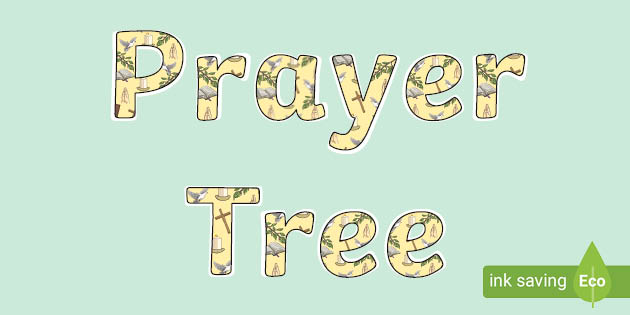 Christian Faith Prayer Tree Display Lettering (teacher made)