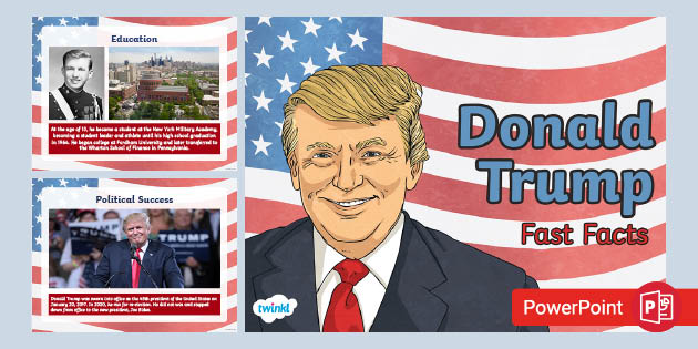 Donald Trump Facts PowerPoint | U.S. Presidents | Twinkl
