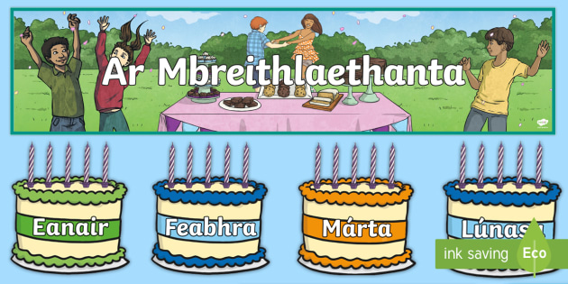 Our Birthdays Editable Cake Display Gaeilge - breithlá, Birthday, Display