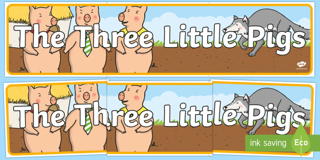 The 3 Little Pigs Display Banner (teacher made)