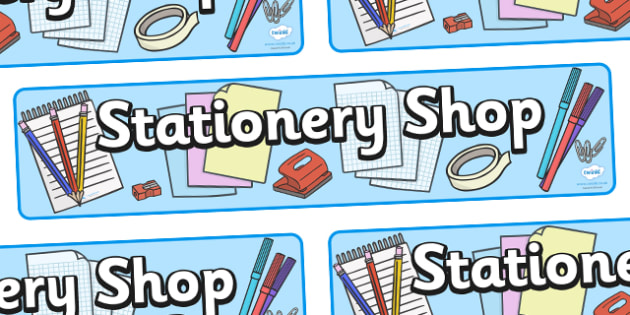 Stationary Shop Display Banner (teacher made)