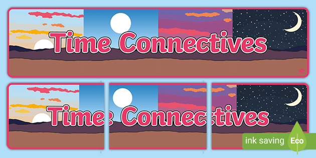 Time Connectives Display Banner (teacher made)