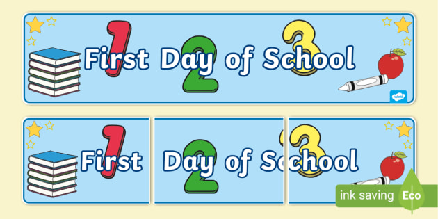 First Day of School Display Banner (teacher made)