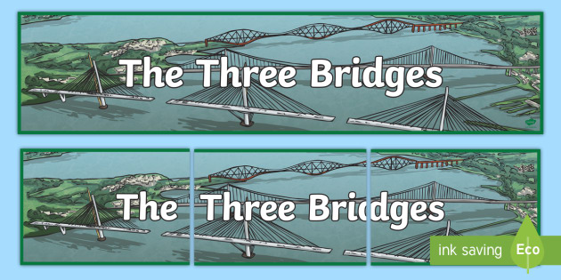 CfE The Three Bridges Display Banner - Scottish Landmarks