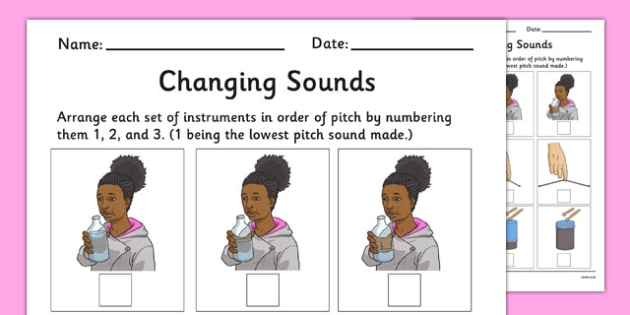 Changing Sound Worksheet - changing sounds, changing pitch, changing pitch
