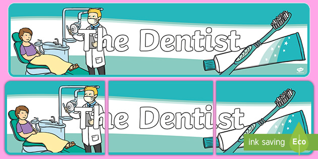 Dentist Dramatic Play Banner