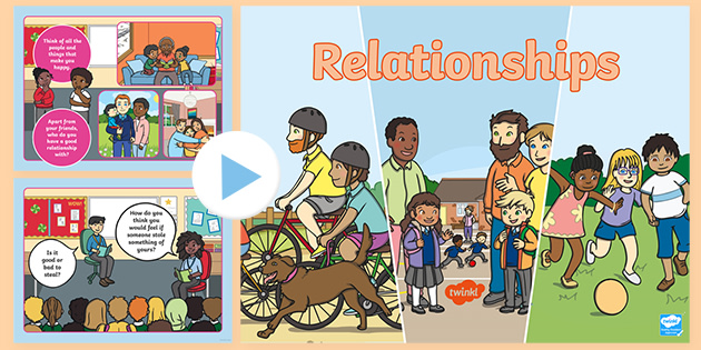 Good and Bad Relationships PowerPoint (teacher made)