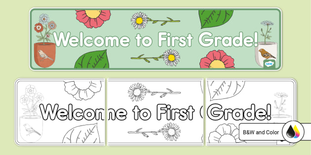 Welcome To 1st Grade