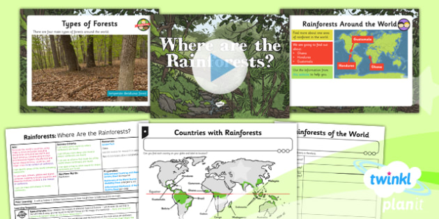 Geography: Rainforests: Where Are the Rainforests? Year 3 Lesson Pack 1