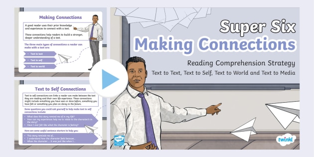 Super Six: Making Connections PowerPoint (Teacher-Made)
