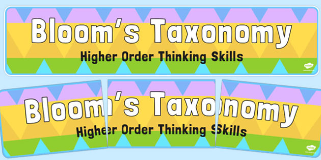 👉 Bloom's Taxonomy Higher Order Thinking Skills Display Banner - display