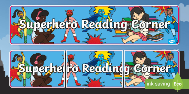 Superhero Reading Corner Banner (teacher made)