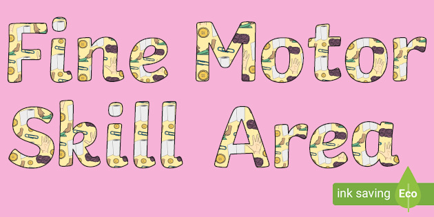 👉 Fine Motor Skills Area Display Title