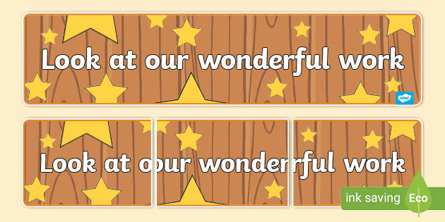 Rustic Classroom Banner Look at Our Wonderful Work