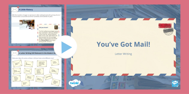 You've Got Mail! Level 4 Letter Writing Powerpoint