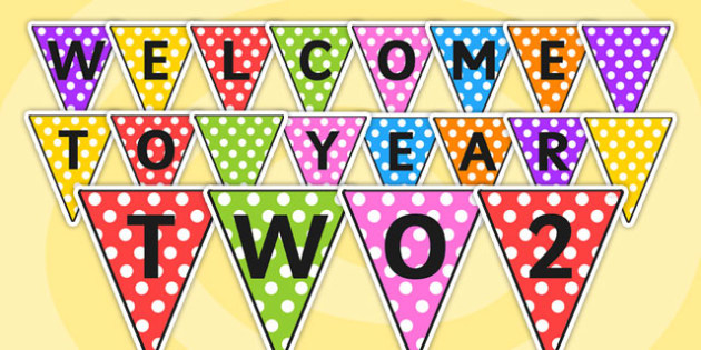 👉 Welcome to Year Two Bunting (teacher made)