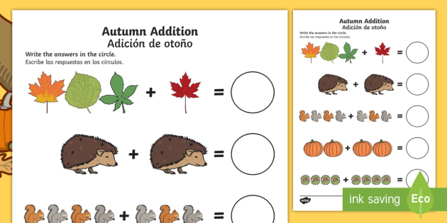 Autumn up to 10 Addition Sheet - English/Spanish - Autumn Addition Sheet