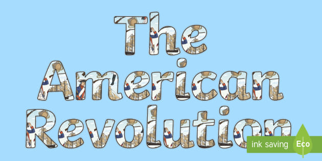 The American Revolution Display Lettering (teacher made)