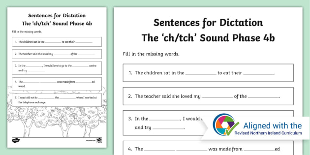 NI Linguistic Phonics Phase 4b 'ch/tch' Dictation Sentences
