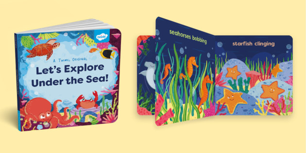 Let's Explore Under the Sea! Book EYFS | Twinkl Originals