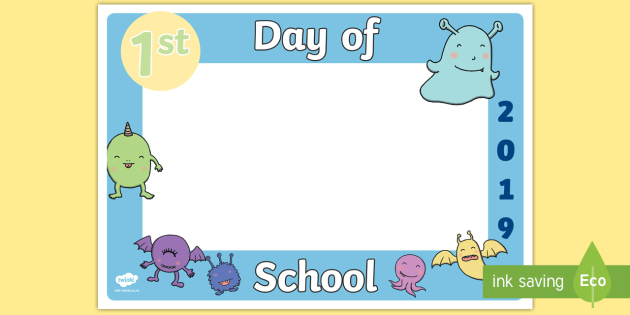 First Day of School 2019 Monster Photo Booth Frame