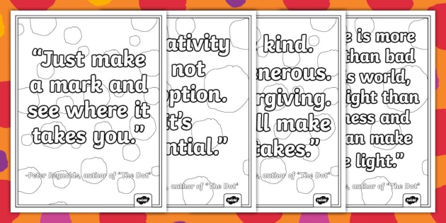 Dot Day Inspirational Quote Coloring Pages (teacher made)