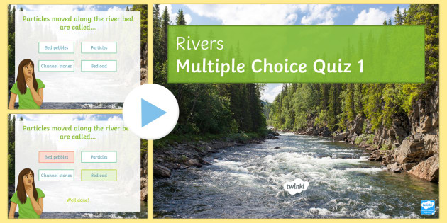 Multiple Choice River Quiz PowerPoint - Geography