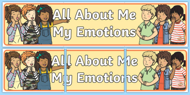 All About Me: My Emotions Display Banner (teacher made)