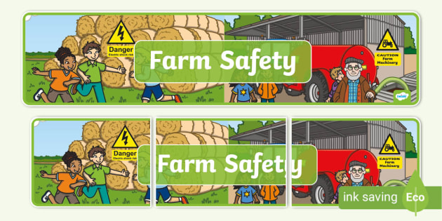 * NEW * Farm Safety Banner (teacher made)