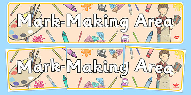 Mark Making Area Display Banner - mark making, mark making area