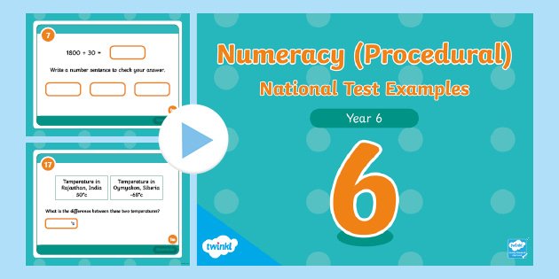 Year 6 Numeracy (Procedural) Test Question Examples Powerpoint