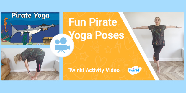 Fun Pirate Yoga Poses | EYFS Healthy Living Holiday Club