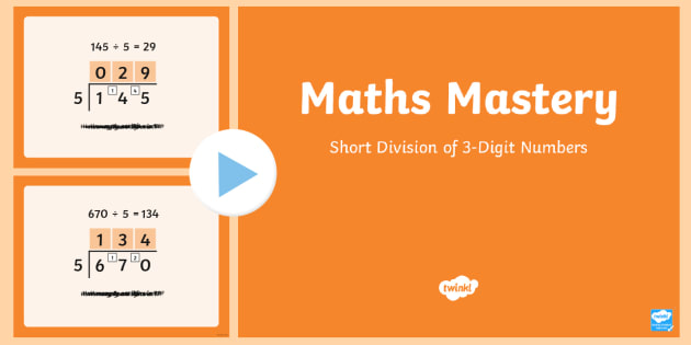 Short Division of 3-Digit Numbers PowerPoint (teacher made)