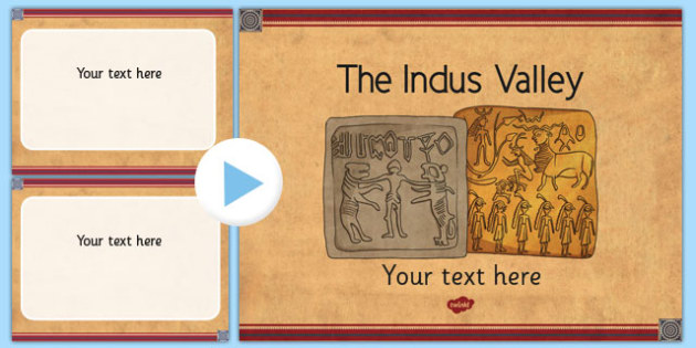 The Indus Valley Themed PowerPoint Template (teacher made)