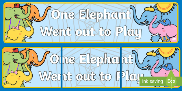 One Elephant Went Out to Play Display Banner (teacher made)