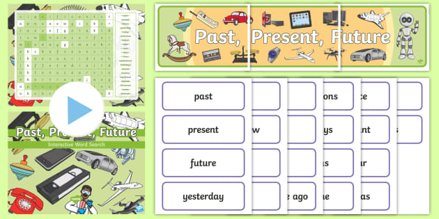 Past, Present, Future Resource Pack (teacher made)