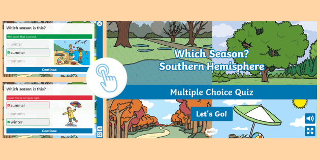 Which Season? multiple choice quiz (Southern Hemisphere)