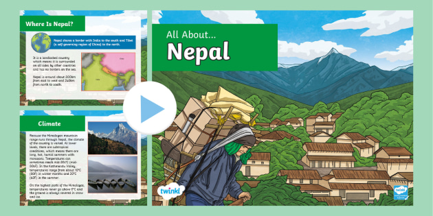 KS2 All About Nepal PowerPoint (Teacher-Made)