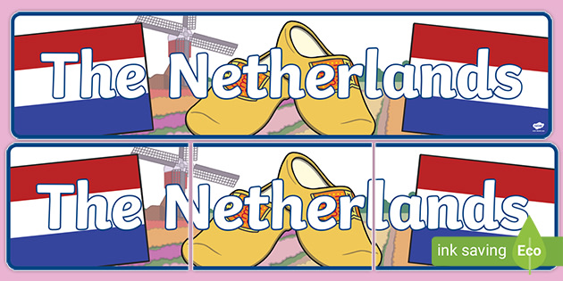 FREE! - The Netherlands Display Banner (teacher made)