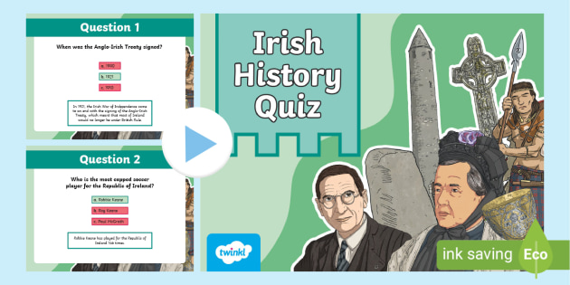 Irish History Quizzes - Teacher made (teacher made)