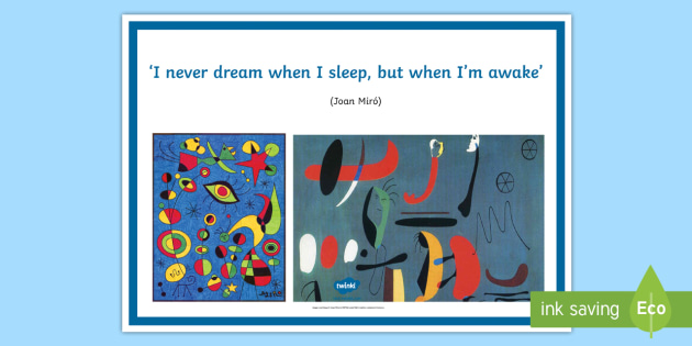 Joan Miro Quote Display Poster (teacher made)
