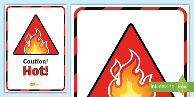 Caution! Hot! Warning Display Poster (teacher made)