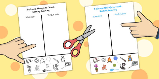 Safe and Unsafe to Touch Sorting Activity - sorting, activity