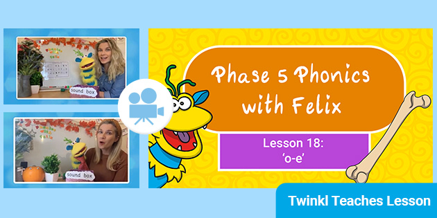 FREE! - Phase 5 Phonics Lesson 18 'o-e' Video (Teacher-Made)