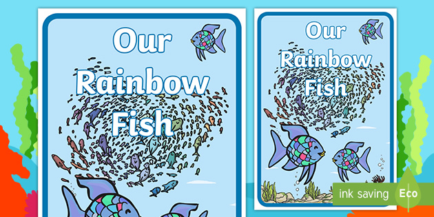 Our Rainbow Fish Display Poster to Support Teaching on The Rainbow Fish