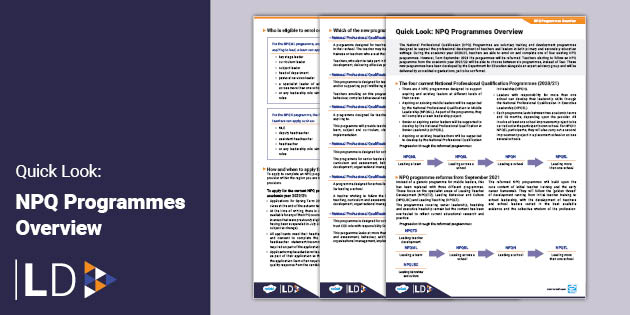 Quick Look: NPQ Programmes Overview (teacher made)